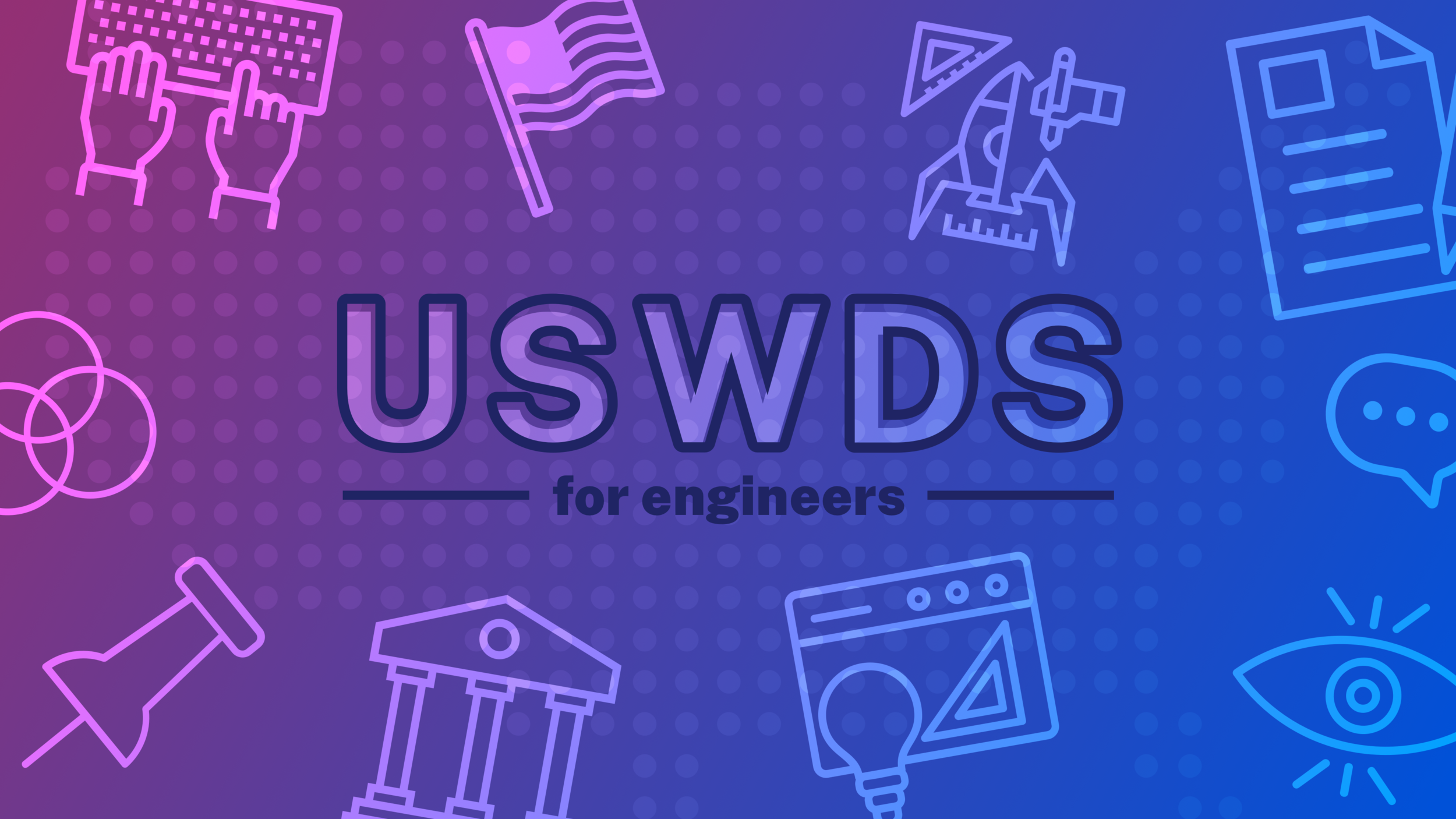 Using the USWDS as an Engineer — Truss