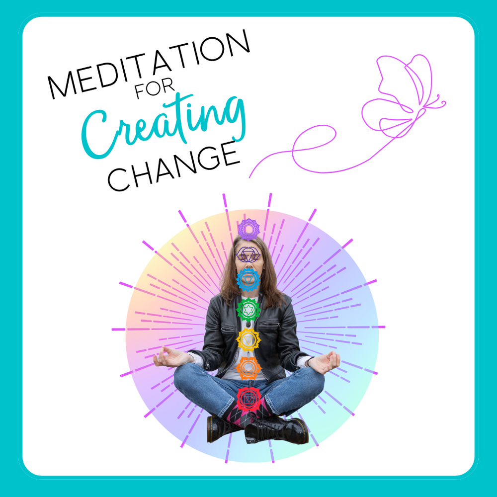 Change Meditation — Serendipity Wellness