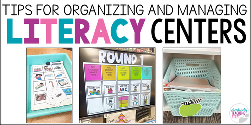 5 Tips for Organizing Literacy Centers to Maximize Student Learning ...