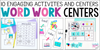 10 Engaging Word Work Activities and Centers — Creatively Teaching First