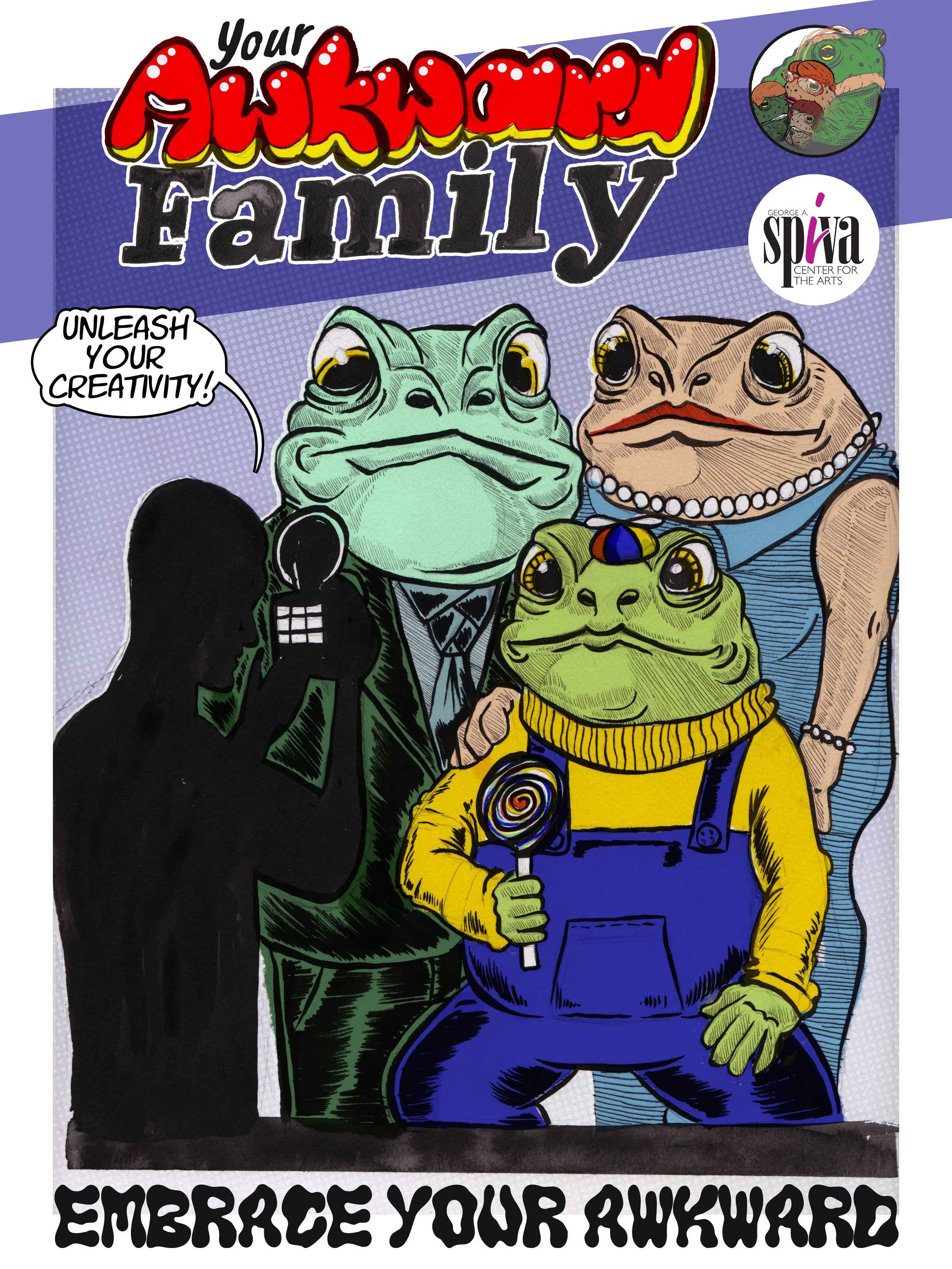 YOUR AWKWARD FAMILY: A collaboration with Spiva Center For the Arts ...