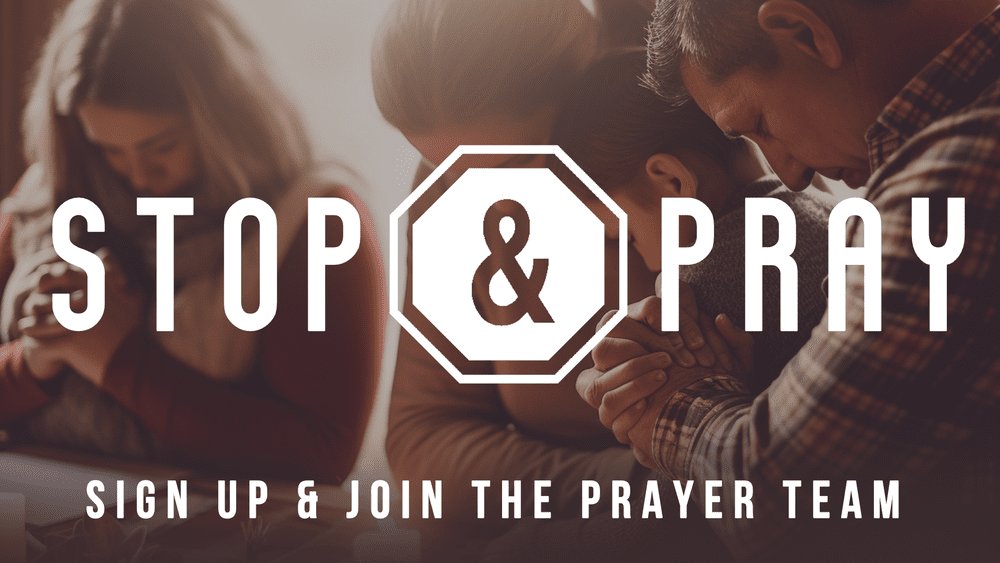 Stop and Pray Team — Canyon Ridge Baptist Church