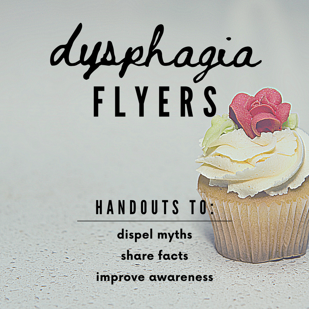 Dysphagia Flyers — Speech Uncensored