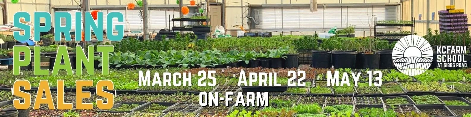 Plant Sales — KC Farm School at Gibbs Road