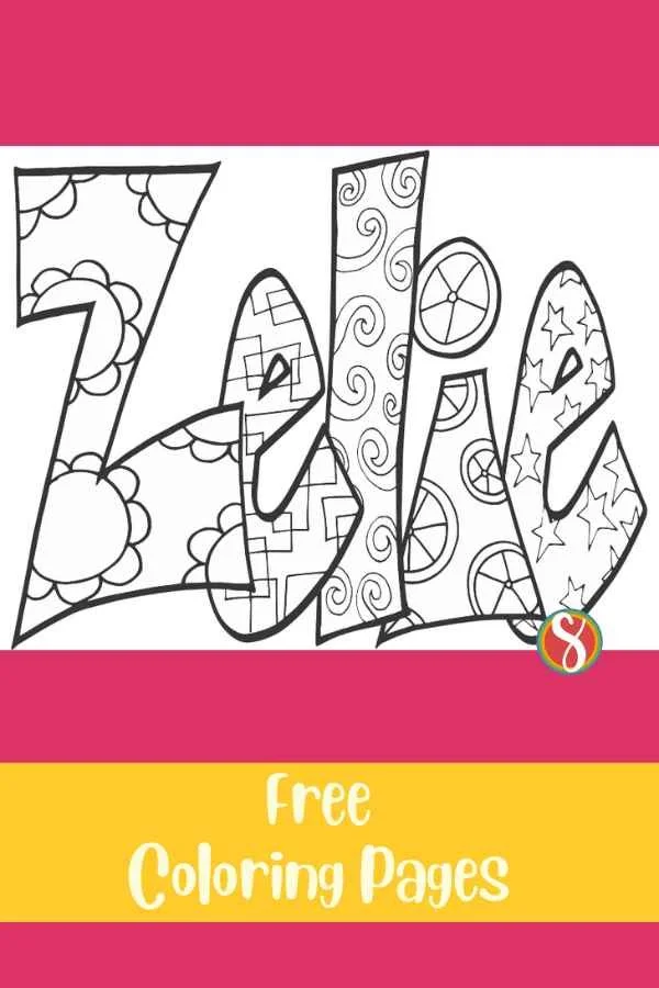 Free Zelie Name Color Page — Stevie Doodles