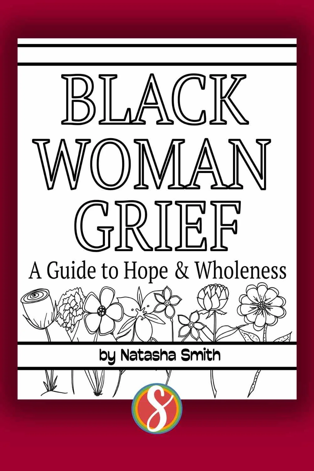 Black Woman Grief by Natasha Smith Coloring Pages — Stevie Doodles