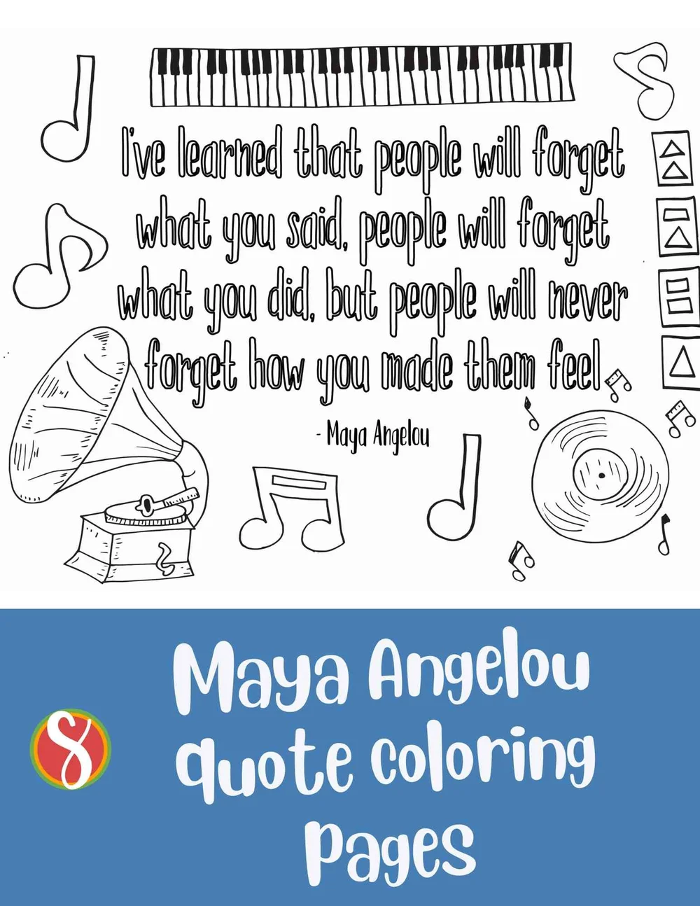 Free Maya Angelou Quote Coloring Pages — Stevie Doodles