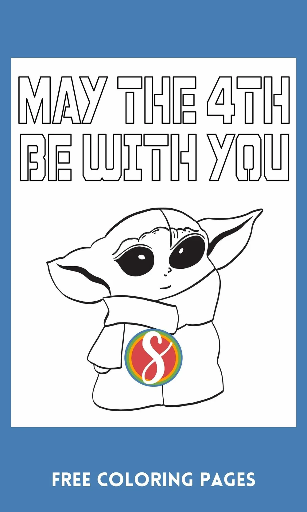May the 4th Be With You Coloring Pages — Stevie Doodles