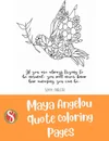 Free Maya Angelou Quote Coloring Pages — Stevie Doodles