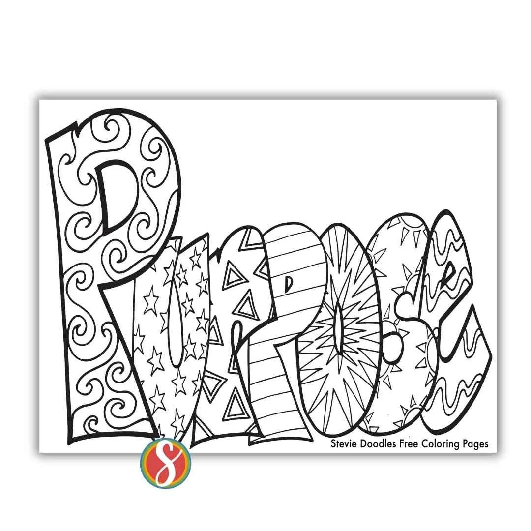 Free Purpose Coloring Page — Stevie Doodles