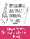 Free Maya Angelou Quote Coloring Pages — Stevie Doodles