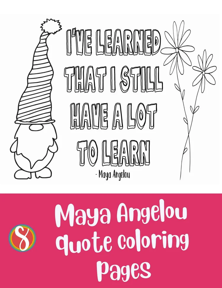 Free Maya Angelou Quote Coloring Pages — Stevie Doodles