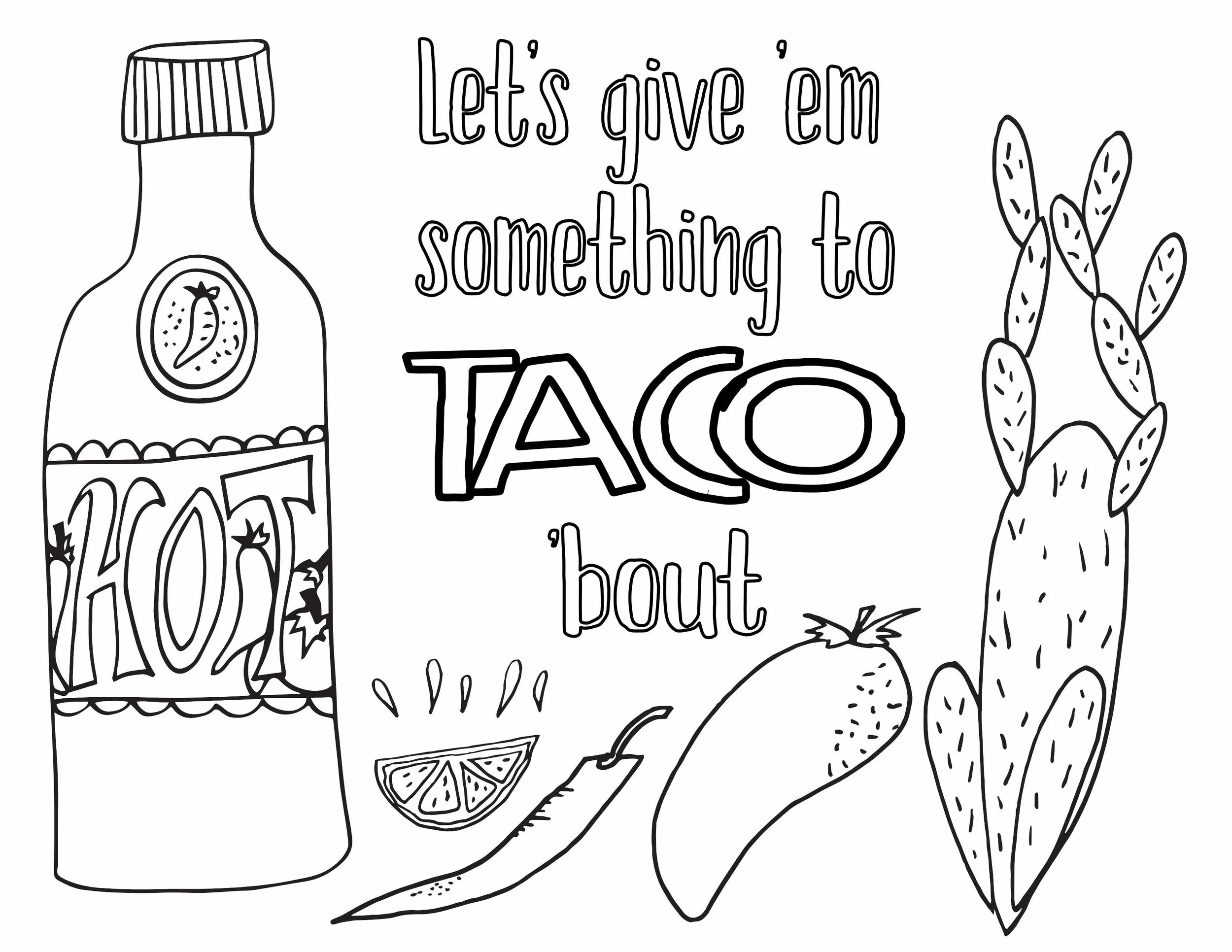 Taco Quote Coloring Pages — Stevie Doodles