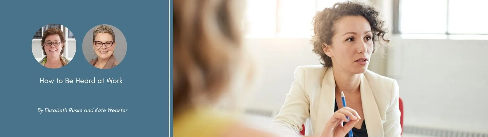 How To Be Heard At Work — Lead True