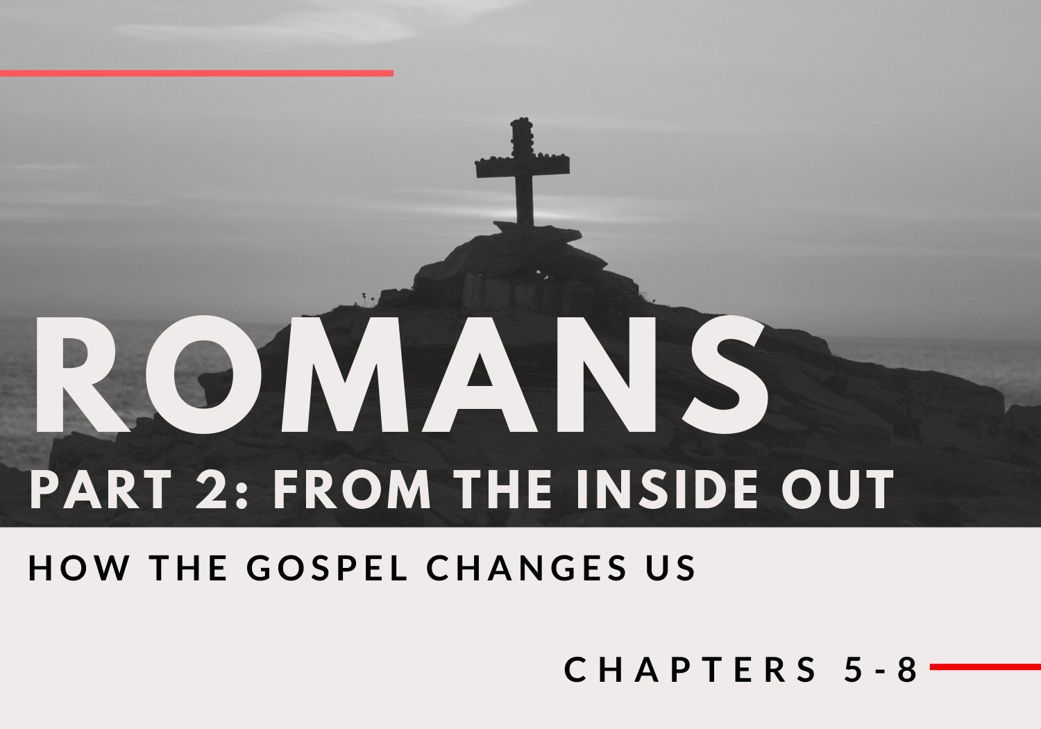 Romans Part 2: From the Inside Out — Bonnie Church of God