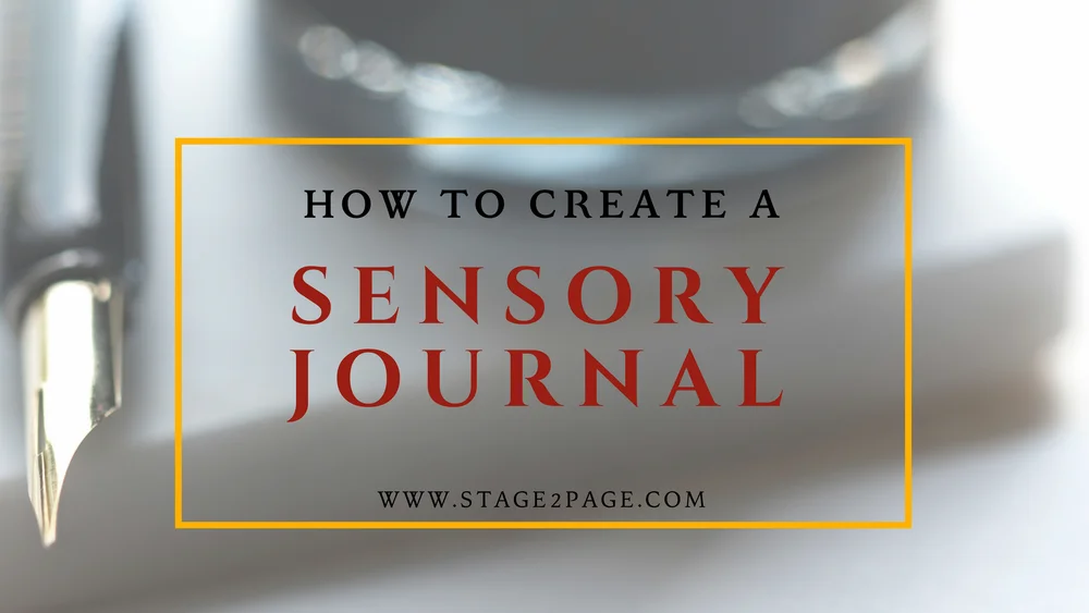 How to Create a Sensory Journal for Writers — Lindsey Renee Backen
