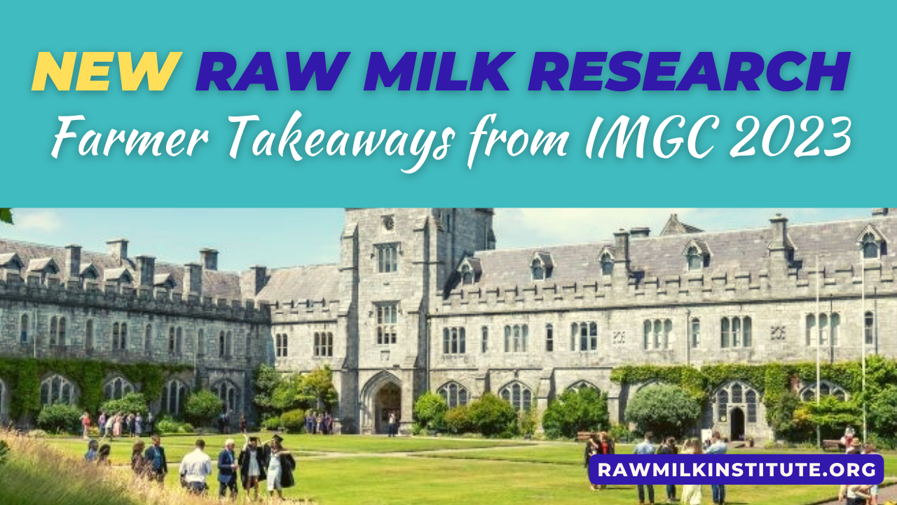 New Raw Milk Research From the 2023 IMGC Symposium — Raw Milk Institute