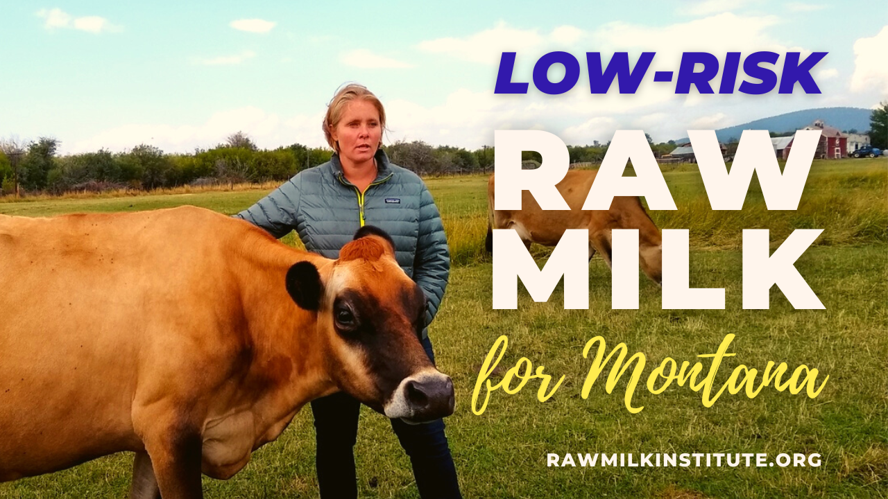 Low-Risk Raw Milk for Montana — Raw Milk Institute