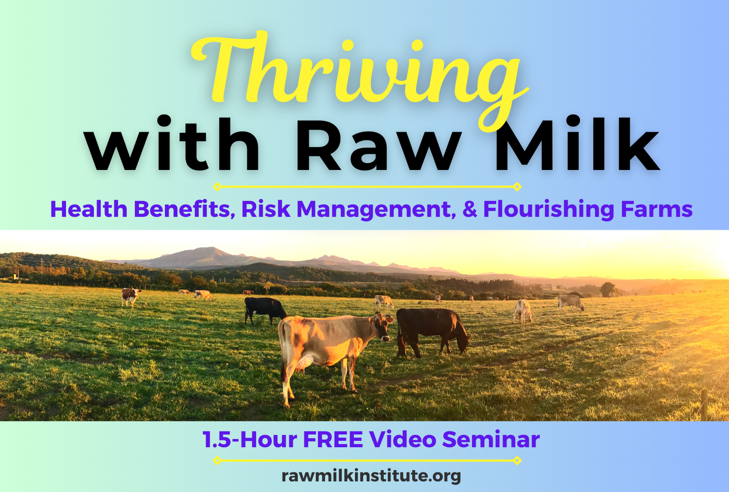 THRIVING with Raw Milk Webinar: FREE Video Seminar with Focus on Iowa ...