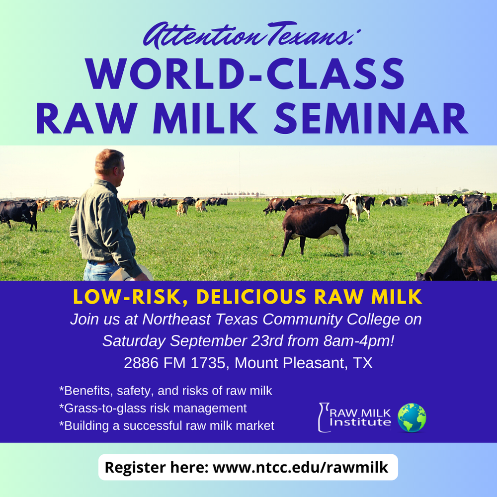 Sept 23rd TEXAS Training: Producing World-Class Raw Milk — Raw Milk ...