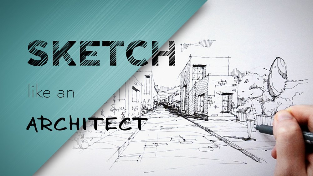 Sketch Like an Architect