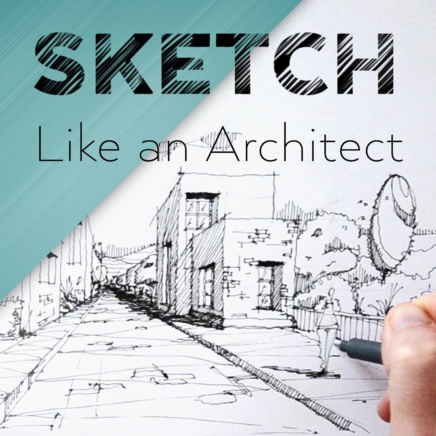EVERYTHING — Sketch Like an Architect