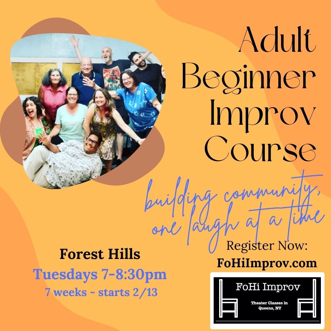 Queens Improv Classes for Adults — FoHi Improv