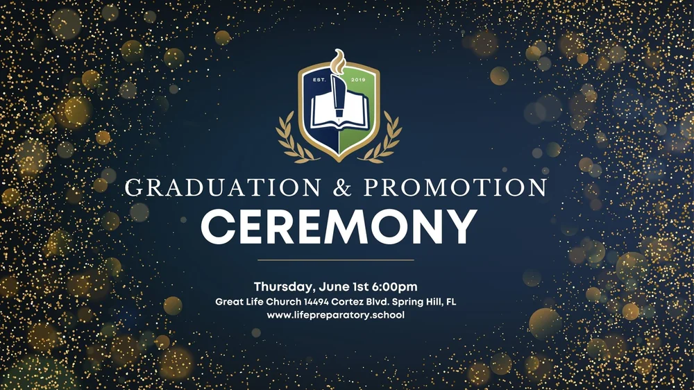K3-9th Grade Graduation and Promotion Ceremony — Life Preparatory School