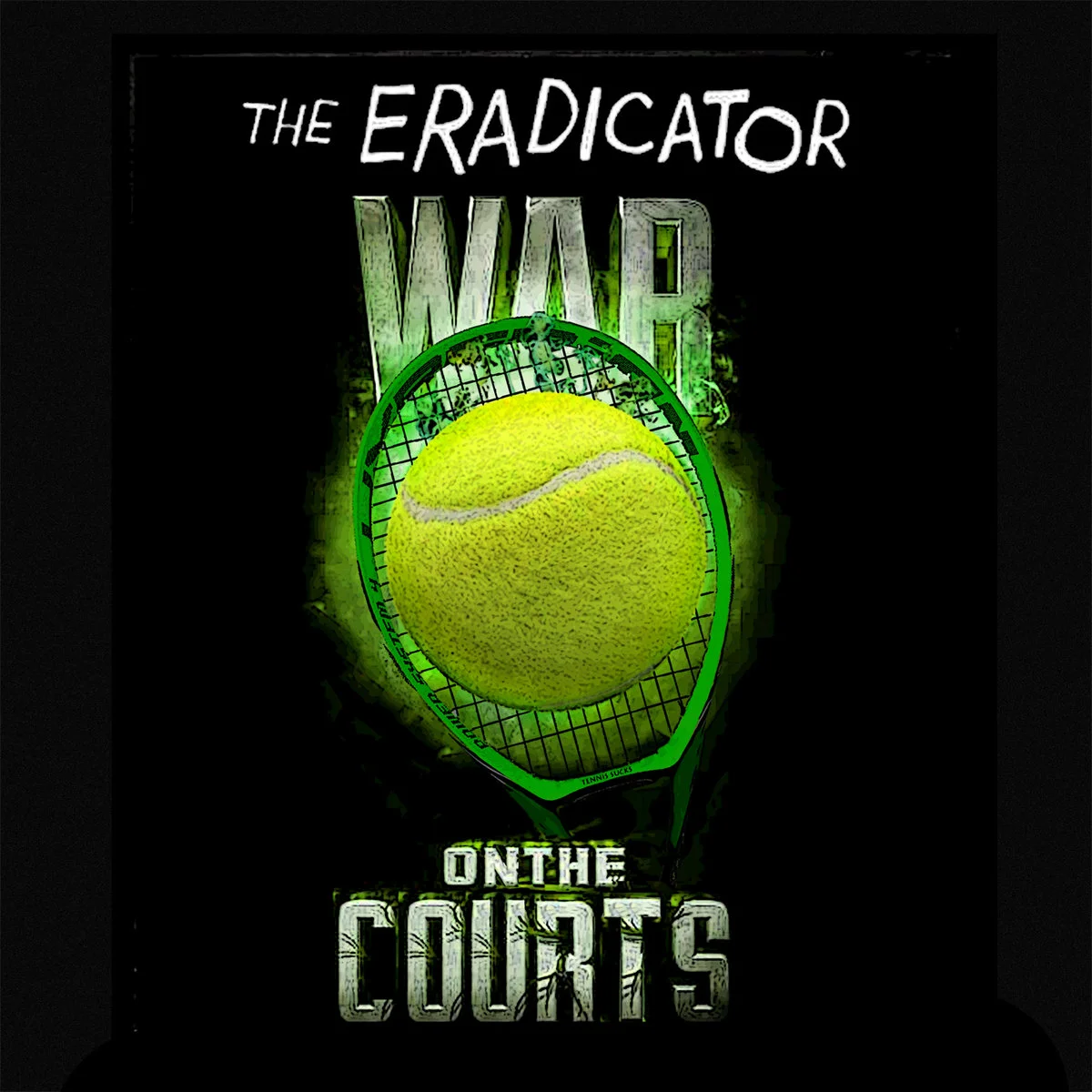 The Eradicator