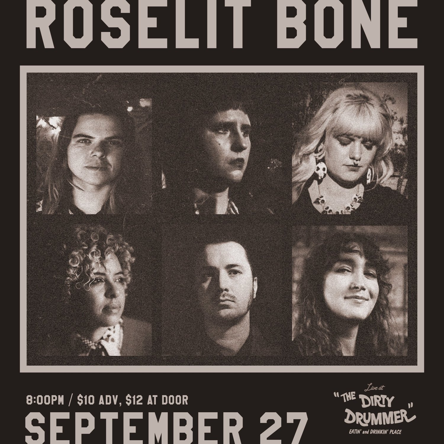 Buy Your Tickets to Roselit Bone — The Dirty Drummer