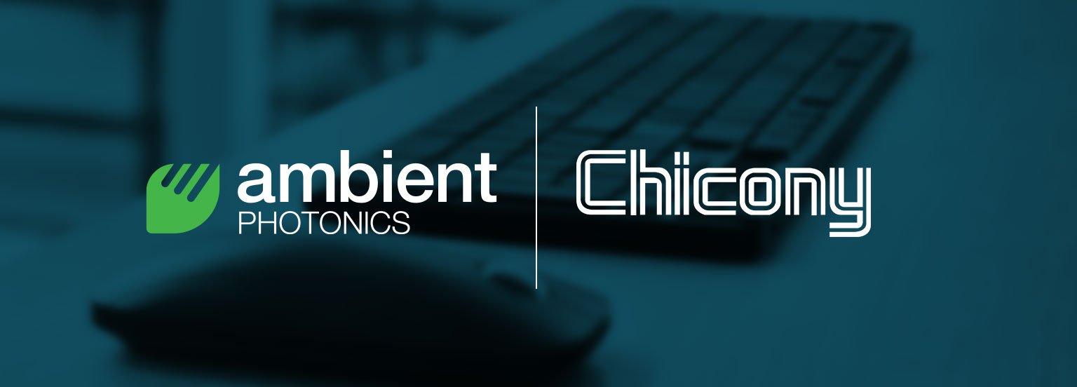 Chicony Selects Ambient Photonics to Power Sustainable Next-generation ...