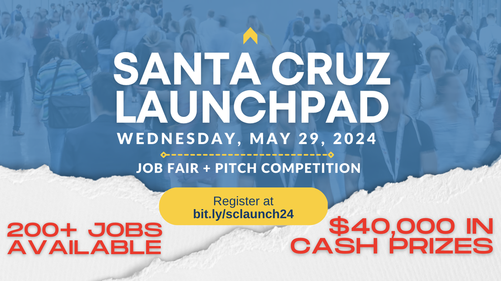 Santa Cruz Launchpad 2024 — Santa Cruz Works
