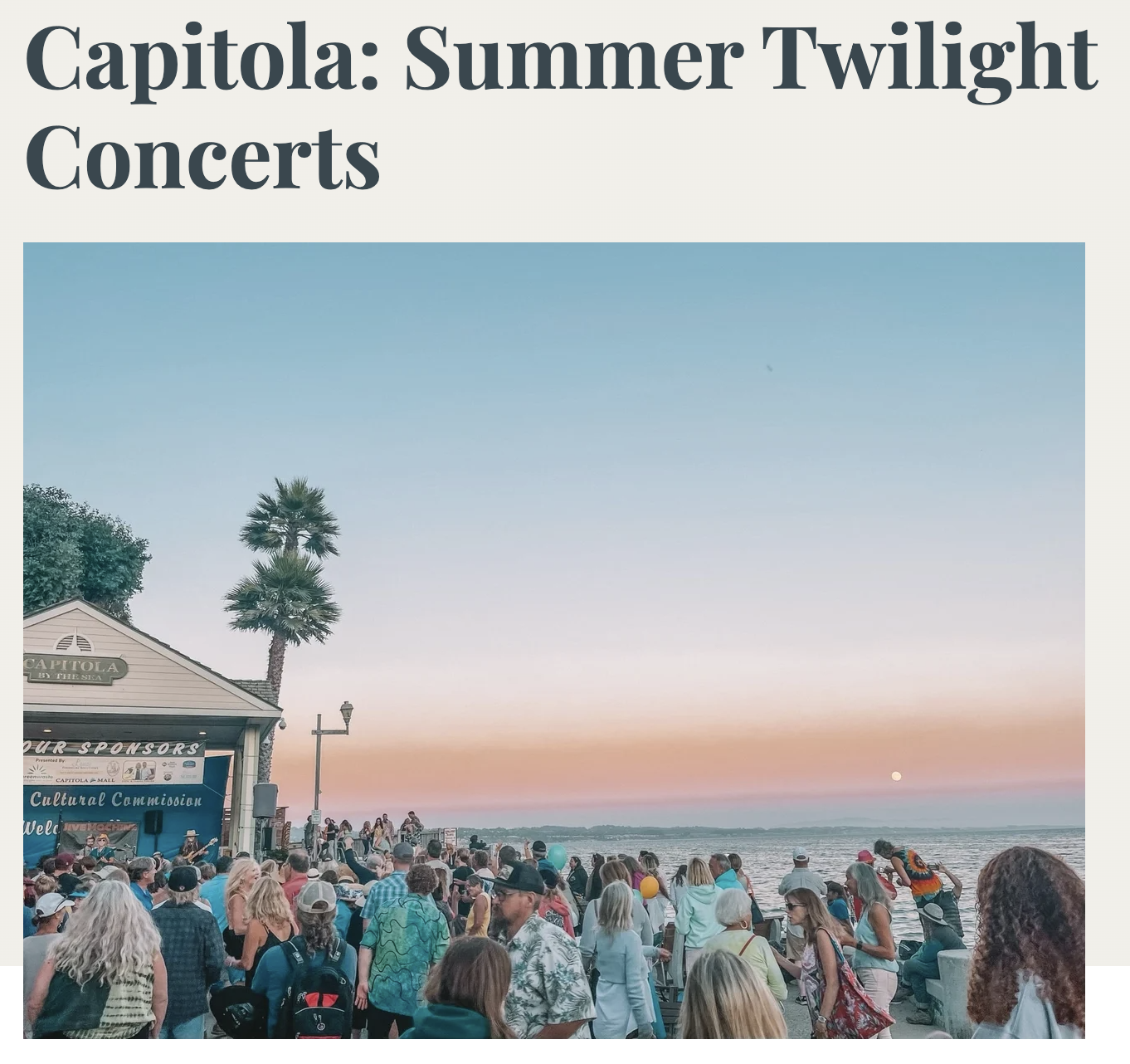 The Capitola Twilight Concerts — Santa Cruz Works