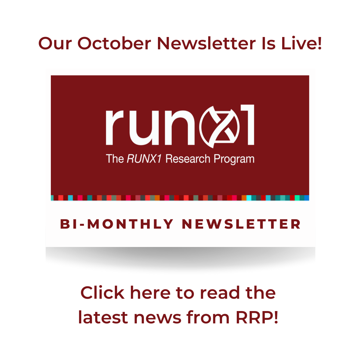 RUNX1 Research Program - One Goal. Prevent Cancer.