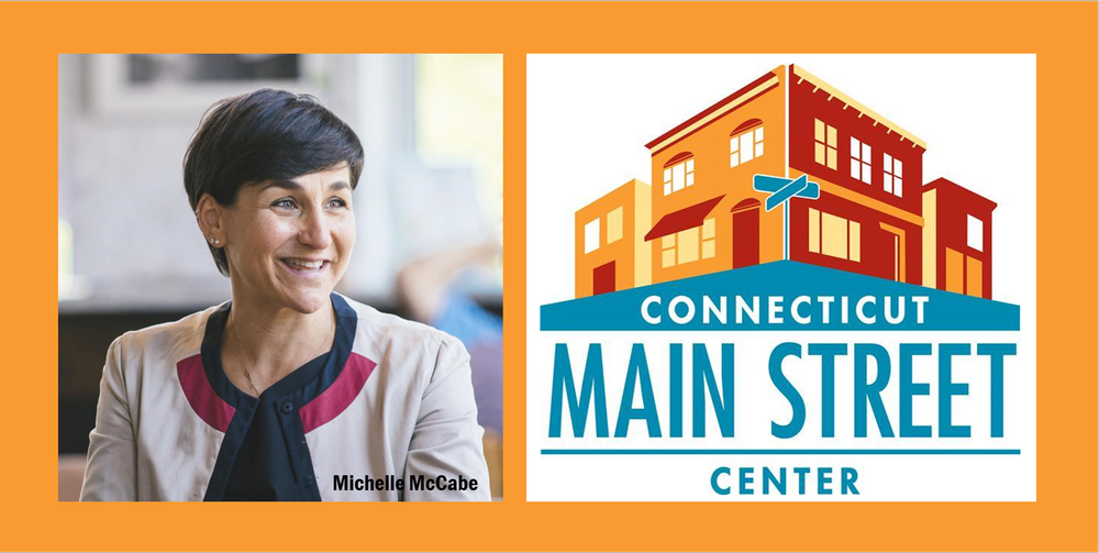 Michelle McCabe Named to Lead Connecticut Main Street Center ...