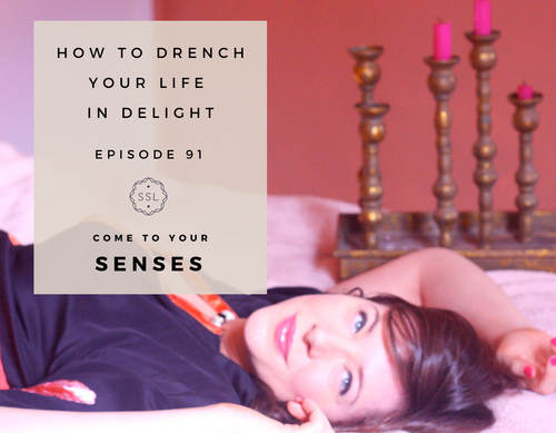 Episode 91 - How To Drench Your Life In Delight — MARY LOFGREN