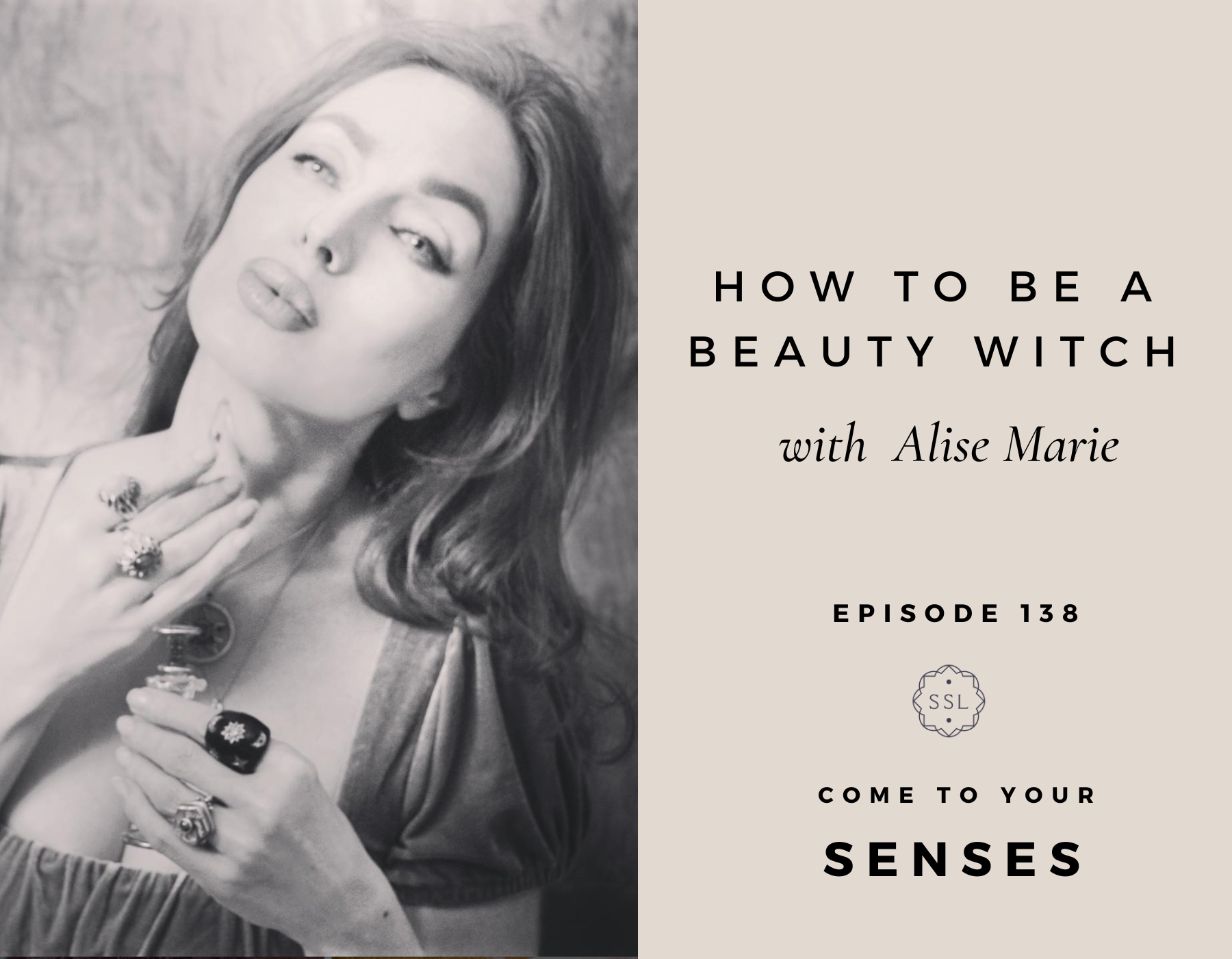 Episode 138 - How To Be A Beauty Witch with Alise Marie — MARY LOFGREN