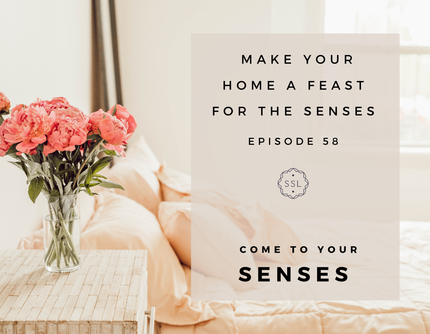 Creating A Sensual Home — Mary Lofgren