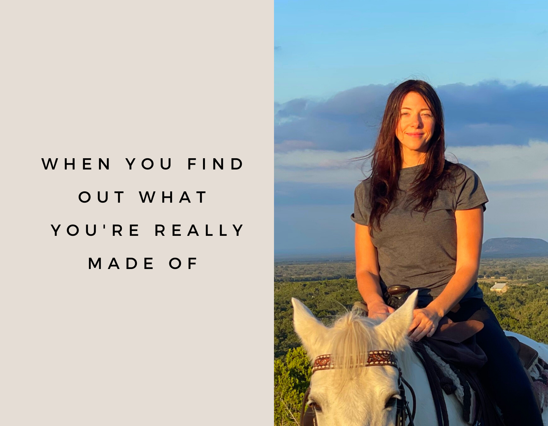 When You Find Out What You're Really Made Of — Mary Lofgren
