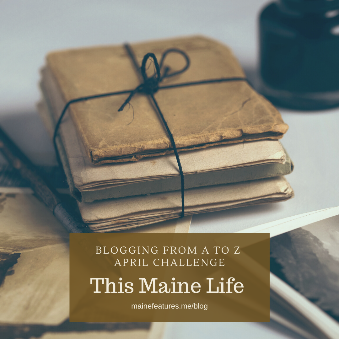 Blogging from A to Z Challenge — Maine Features