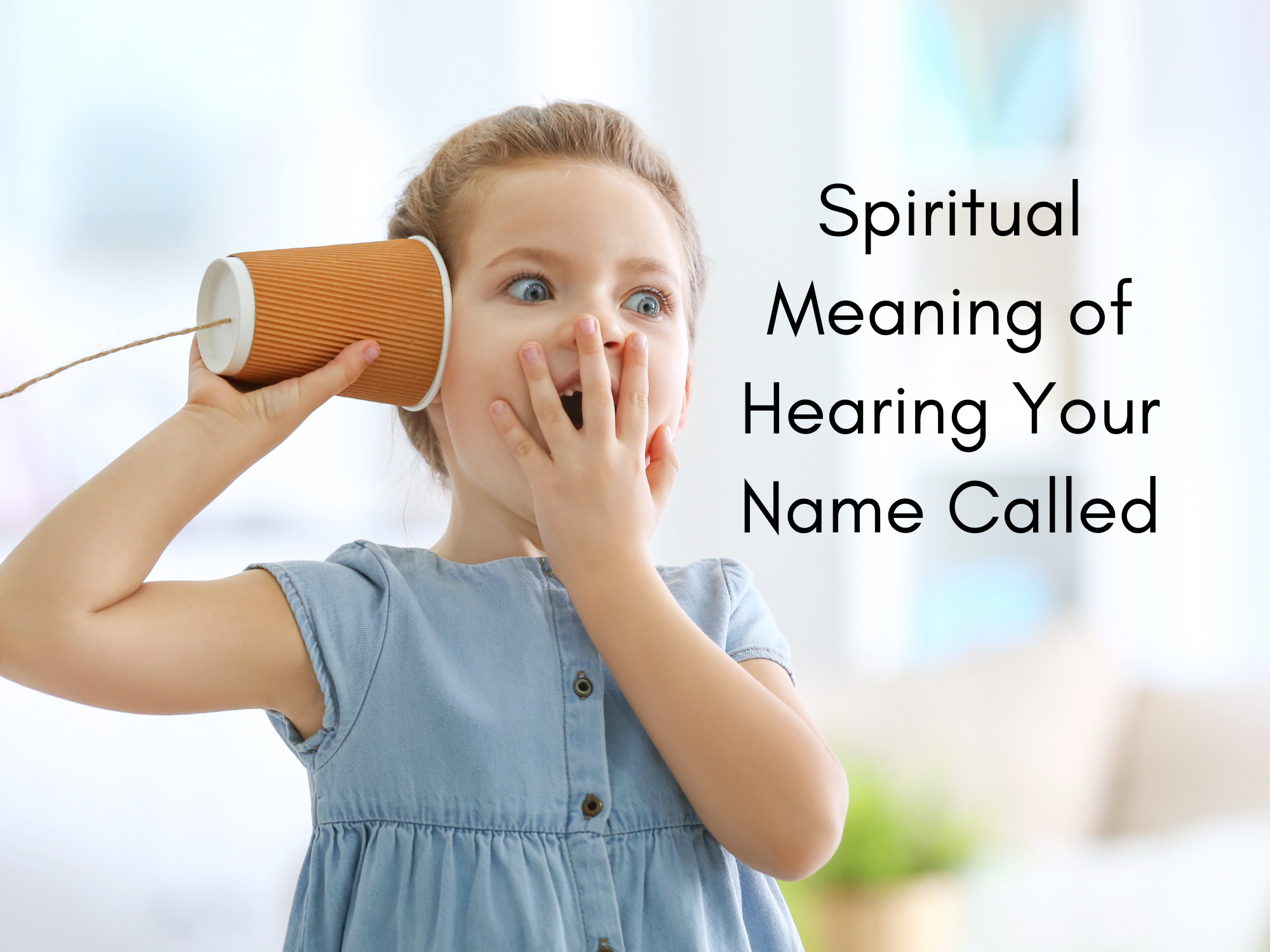 Hearing Your Name Called? And No One's There? — The Angel Writer