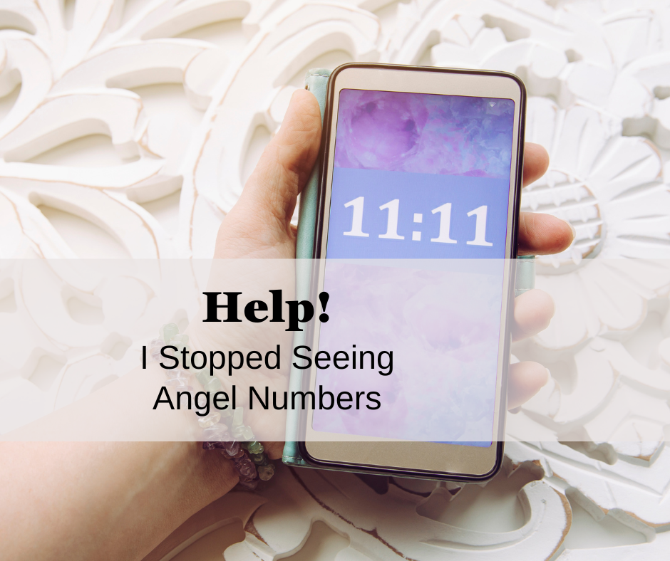 Help! I Stopped Seeing Angel Numbers — The Angel Writer