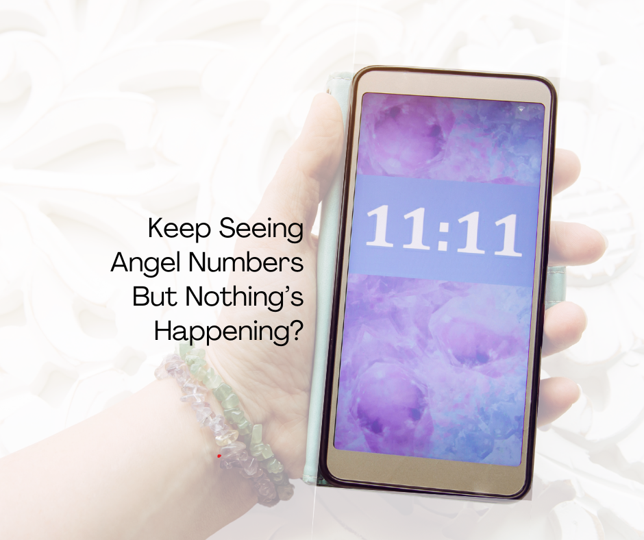 I Keep Seeing Angel Numbers But Nothing’s Happening — The Angel Writer