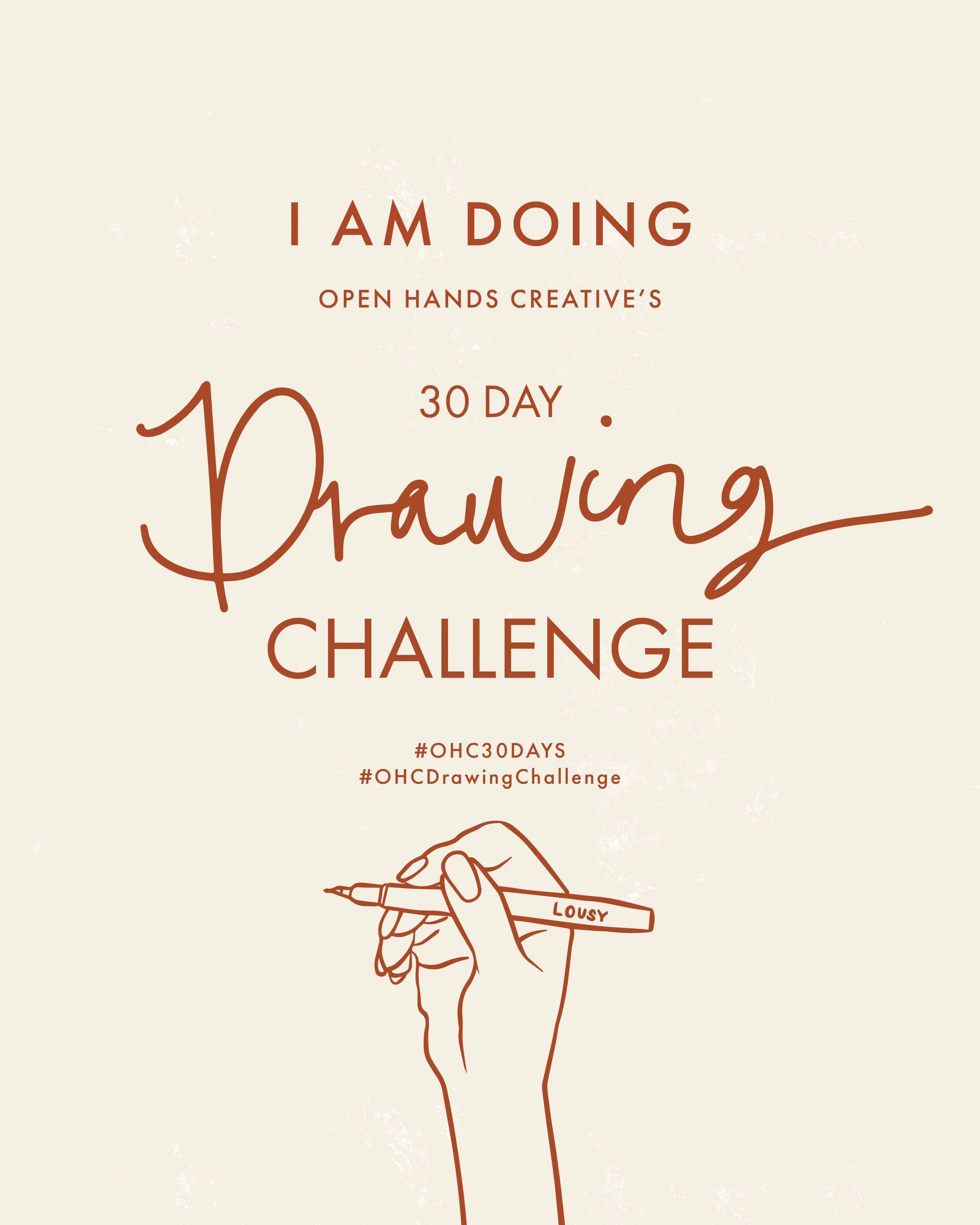 30 Day Drawing Challenge — Open Hands Creative