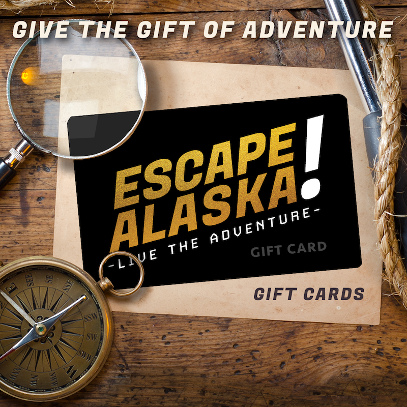 Gift Cards — ESCAPE! Alaska