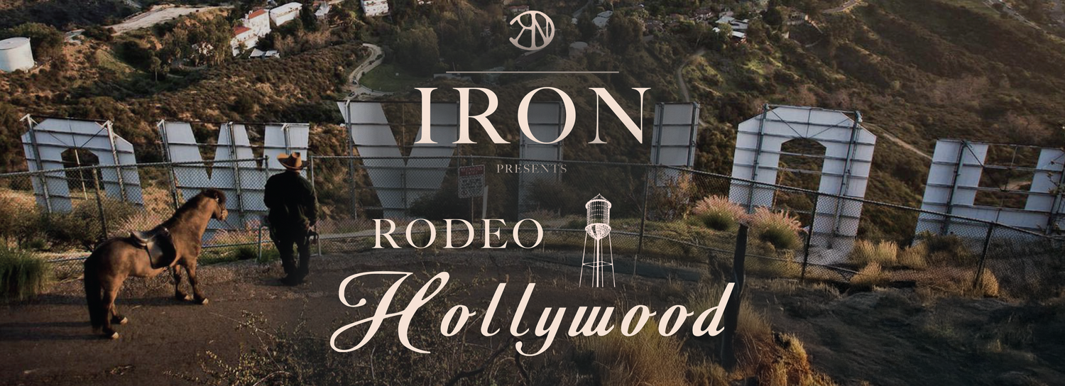 IRON Presents: Rodeo Hollywood — The Los Angeles Equestrian Center