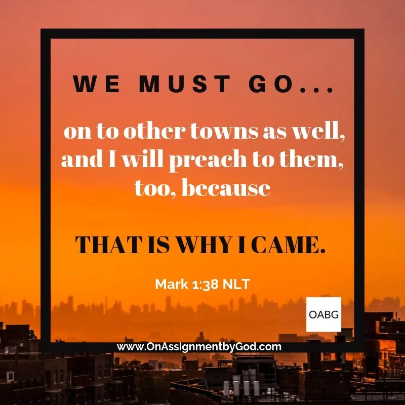 Go! — ON ASSIGNMENT BY GOD