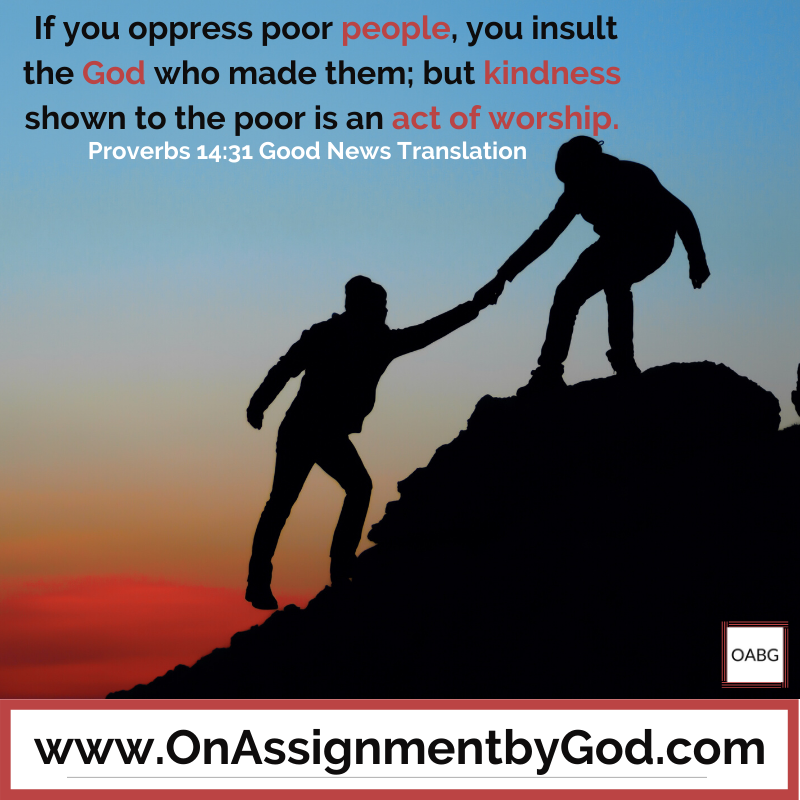 Helping Honors God — ON ASSIGNMENT BY GOD