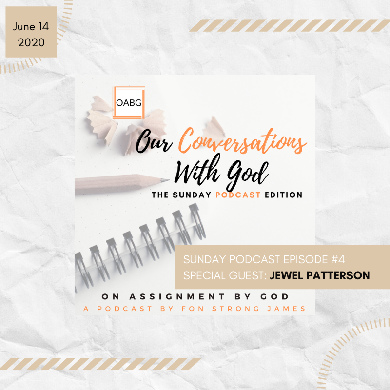 NEW SUNDAY PODCAST SEGMENT: Our Conversations With God - Ep.4 - Guest ...