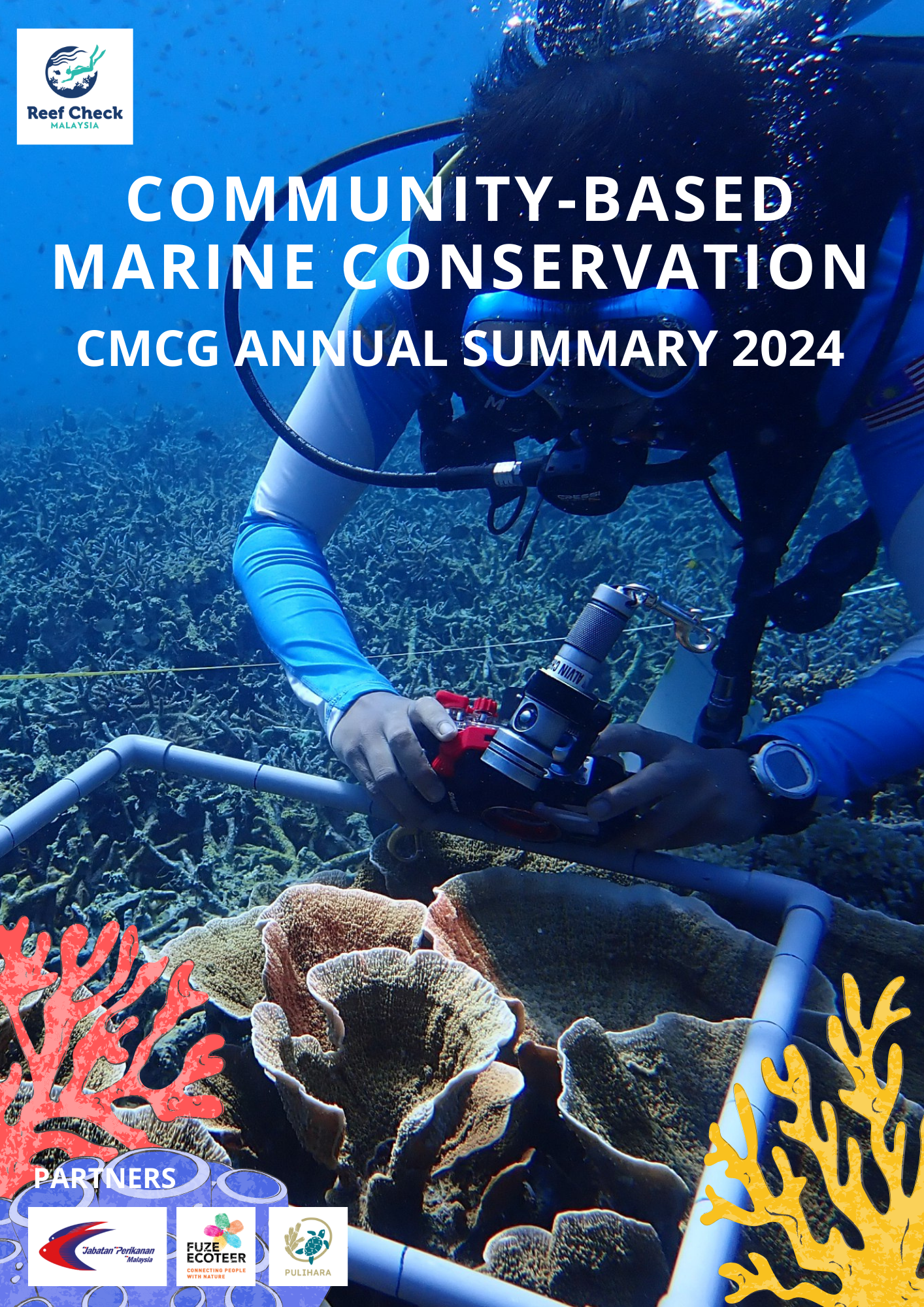 Community Marine Conservation Groups – Coming of Age - Reef Check Malaysia